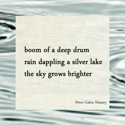 Haiku Poem | “boom of a deep drum” | Peter Galen Massey